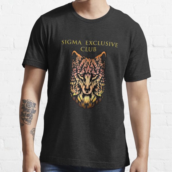 "Sigma male -exclusive club " T-shirt for Sale by sigmas | Redbubble ...
