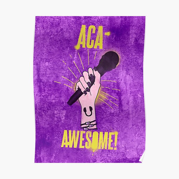 "Pitch Perfect Aca-Awesome" Poster by gbloomdesign | Redbubble