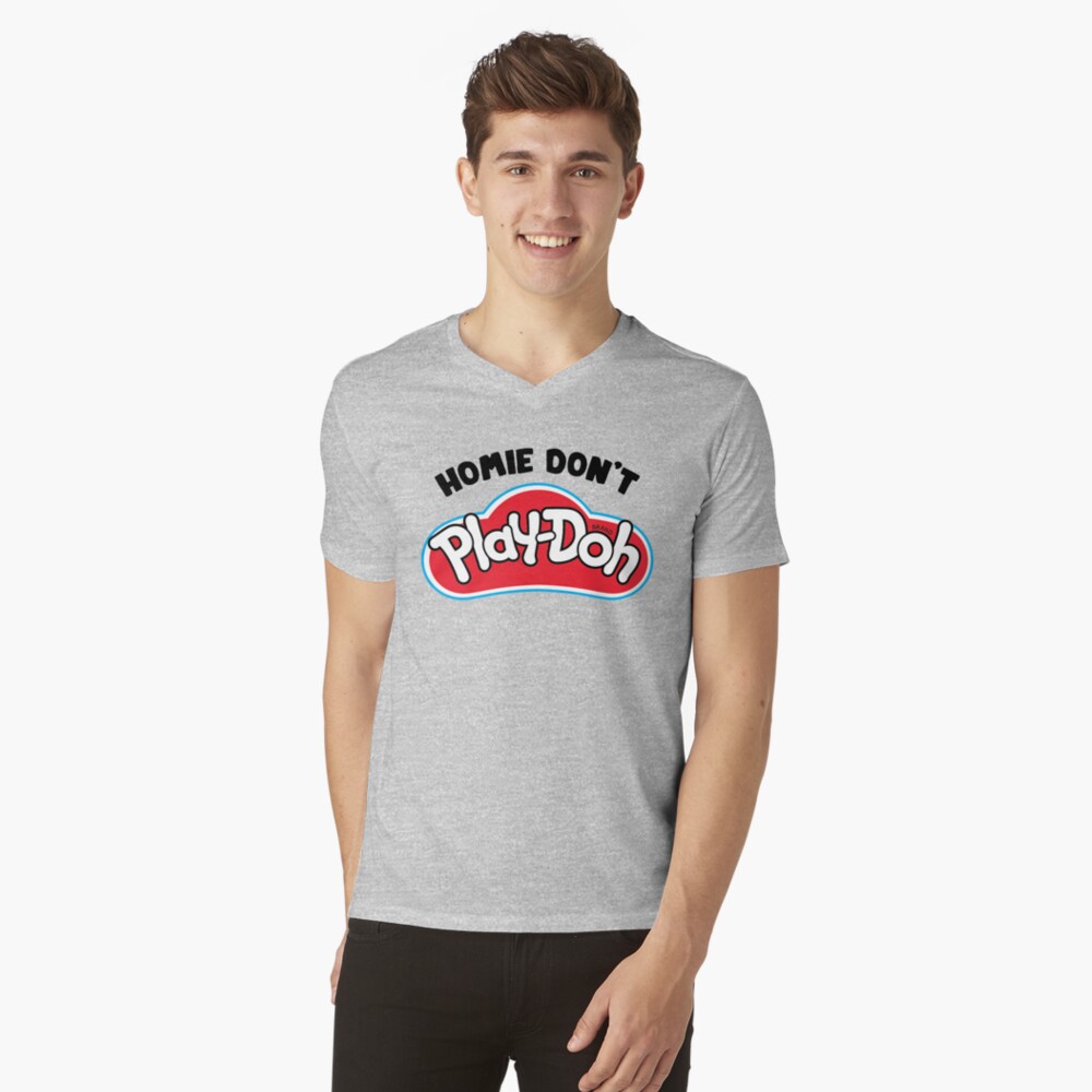 "Homie Don't Play Doh " Sticker for Sale by TallysClothes | Redbubble