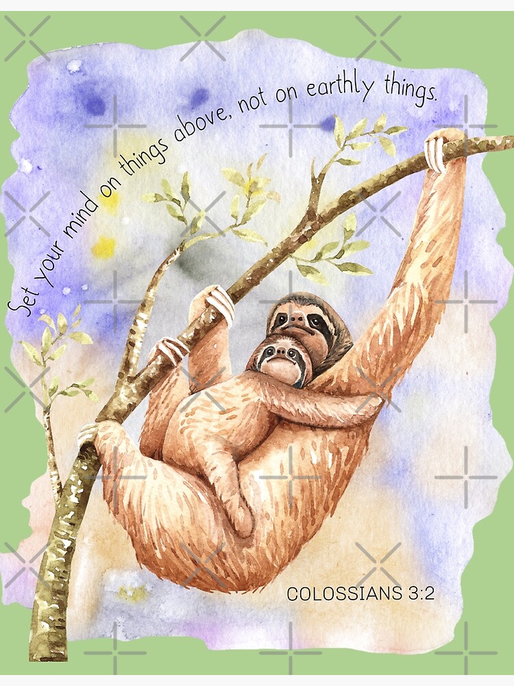 "Sloth Mom and Baby - Colossians 3:2 Bible Verse, Christian Design ...