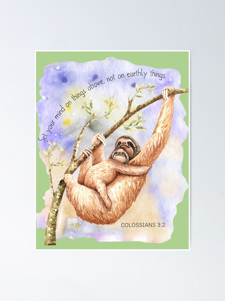 "Sloth Mom and Baby - Colossians 3:2 Bible Verse, Christian Design ...