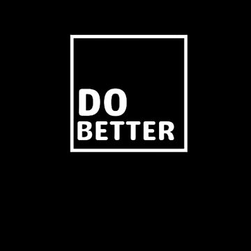 "Do Better" Sticker for Sale by veetore | Redbubble