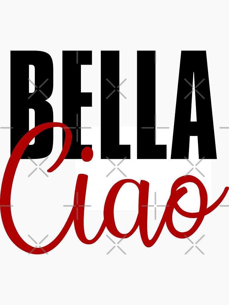 "Bella Ciao" Sticker for Sale by ThePlum-Palette | Redbubble
