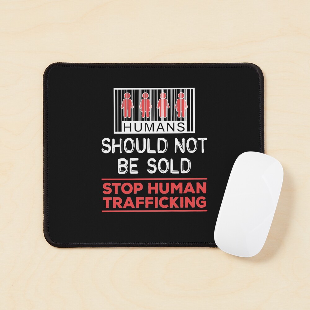 "Humans Should Not Be Sold Stop Human Trafficking" Sticker for Sale by ...