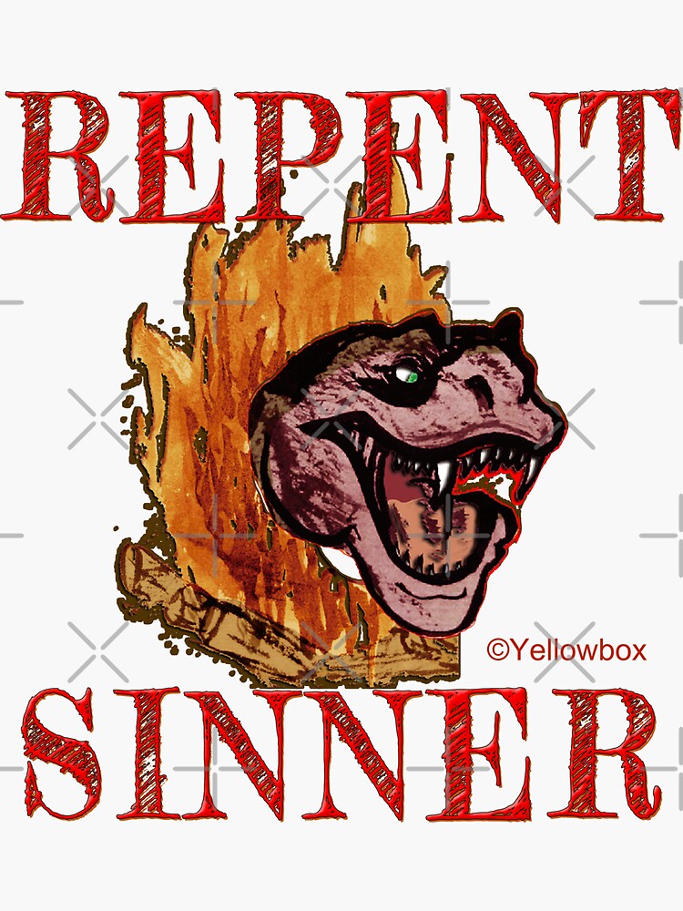 "Repent Sinner Howling of the dinosaur- Yellowbox Ink Painting" Sticker ...
