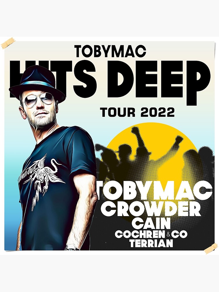 Póster «tobymac llega a una gira profunda 2022» de jihamsakiya | Redbubble