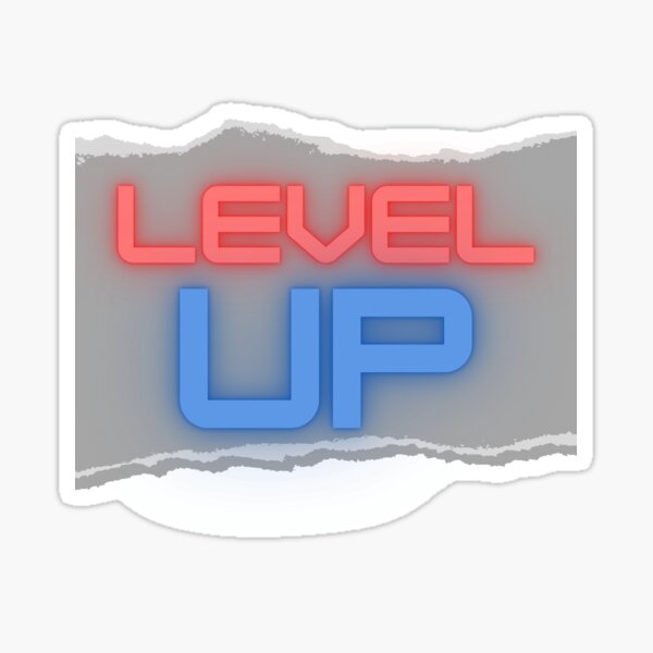 "LEVEL UP design" Sticker for Sale by Hsaindesignshop | Redbubble