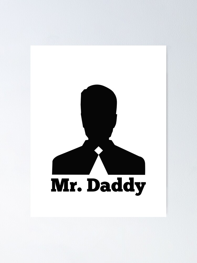 "Mr. Daddy Logo" Poster by MrDaddyTs | Redbubble