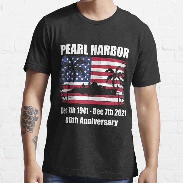 "Pearl Harbor Anniversary" T-shirt for Sale by Statement-Teez ...