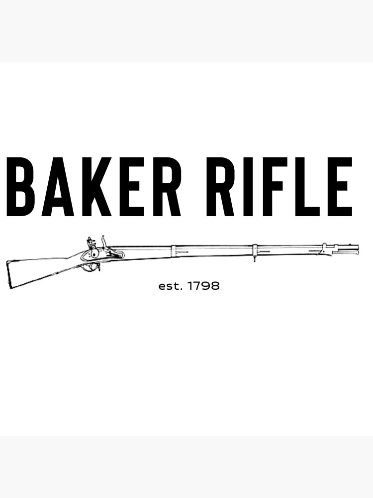 "Baker Rifle est. 1798" Poster for Sale by Kozaki | Redbubble