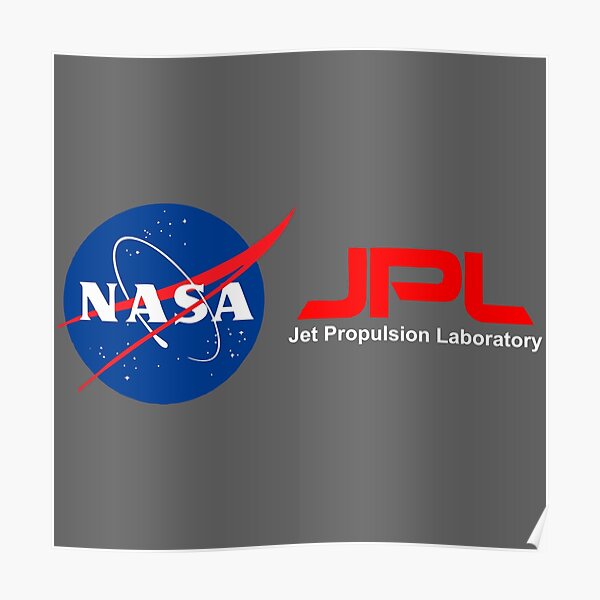 "Classy Nasa Jet Propulsion Laboratory Design" Poster by banggara ...
