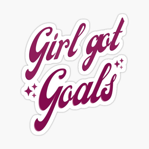 "girls got Goals" Sticker by issambouqsi | Redbubble