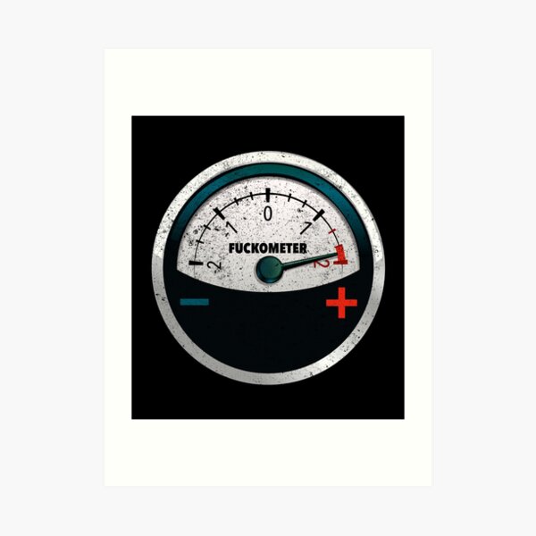 "Fuckometer Retro Vintage Distressed Patch Gauge Speedometer" Art Print ...