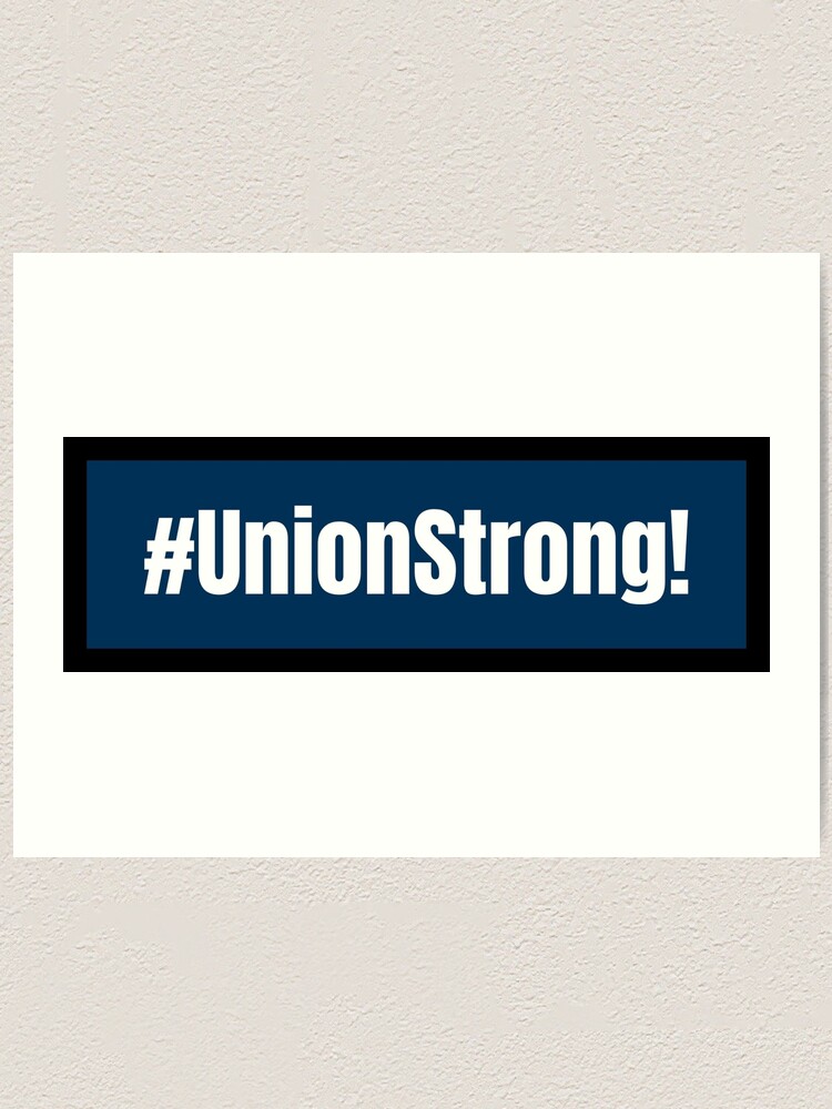 "Stand as one and show your pride #unionstrong! to improve employment ...