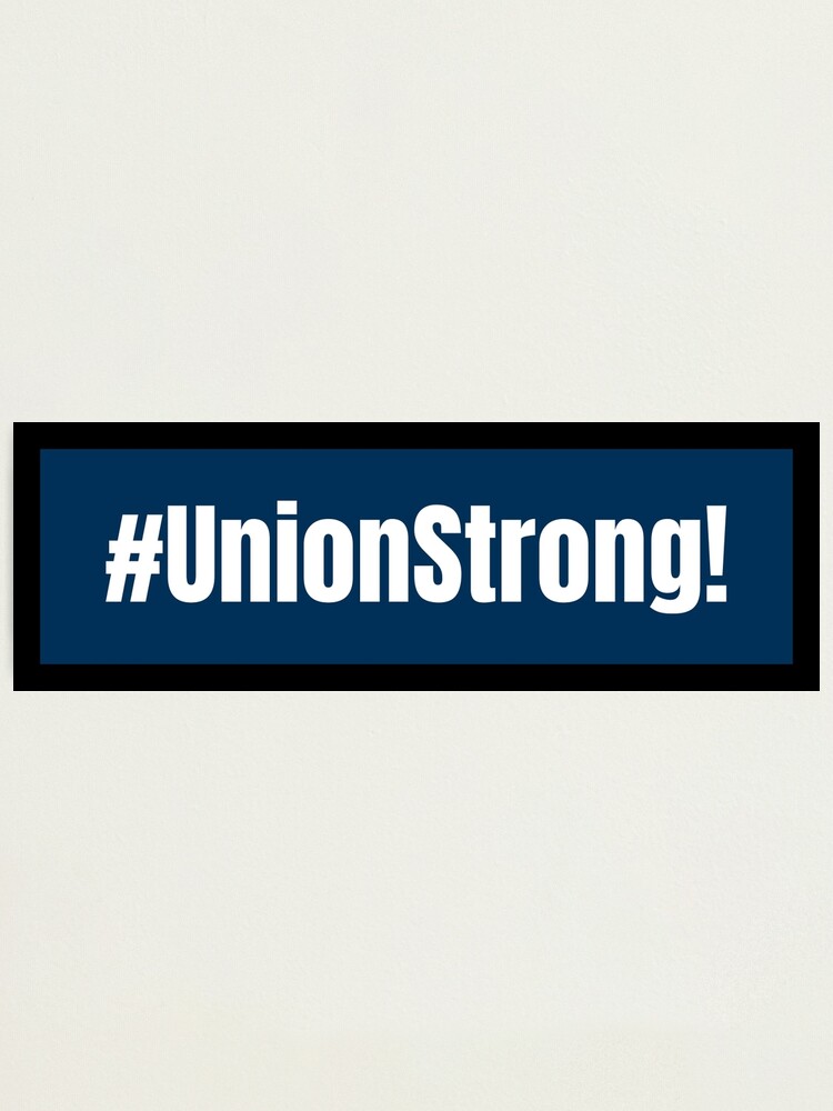 "Stand as one and show your pride #unionstrong! to improve employment ...