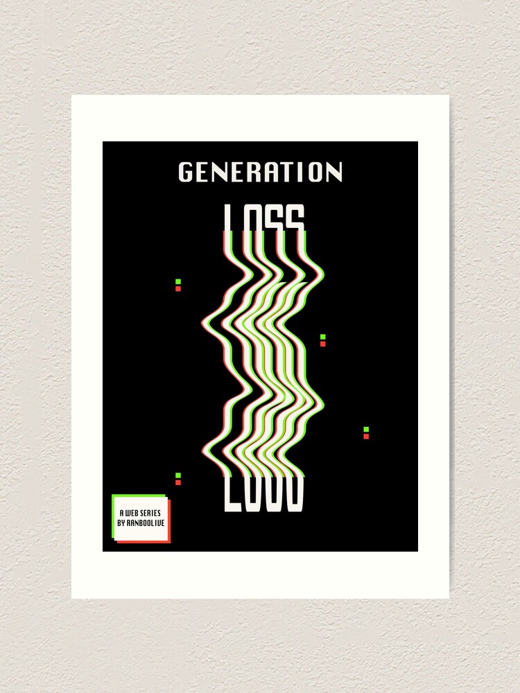 "generation loss by ranboo poster" Art Print by kay-shah | Redbubble