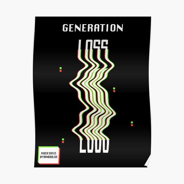 "generation loss by ranboo poster" Poster for Sale by kay-shah | Redbubble