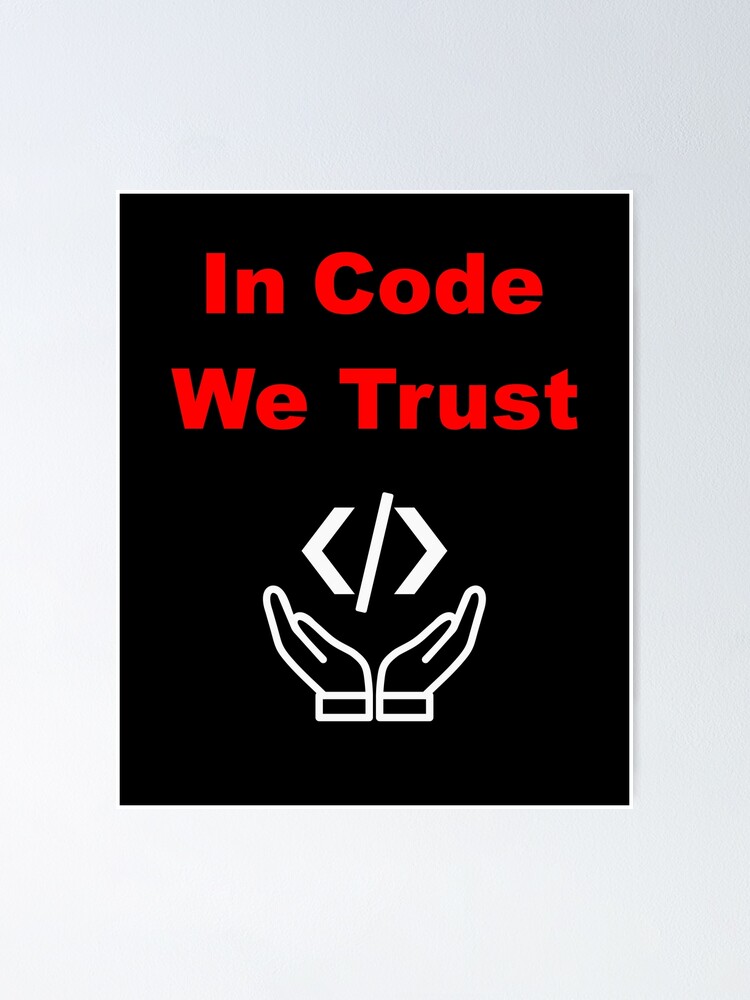 Póster «In Code We Trust, Código fuente, Ingeniero de software ...