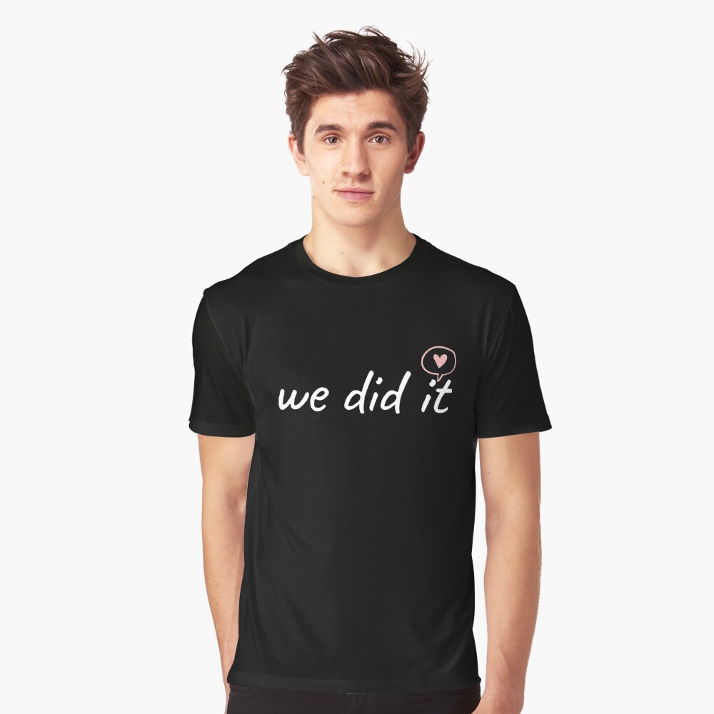 "We did it" Sticker for Sale by T-shirtgallery | Redbubble