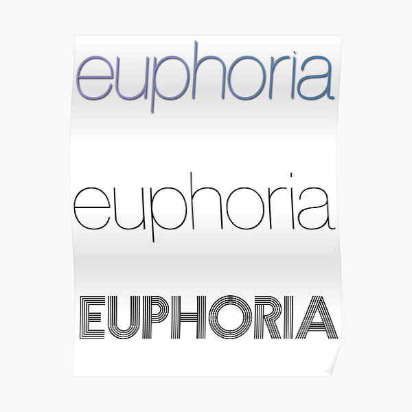 "euphoria logo" Poster by annypozzi | Redbubble