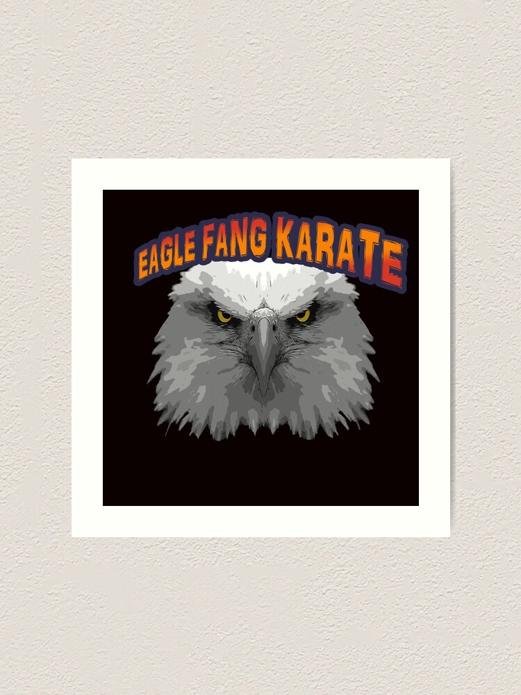 "EAGLE FANG KARATEE " Art Print for Sale by KEMAkunst | Redbubble