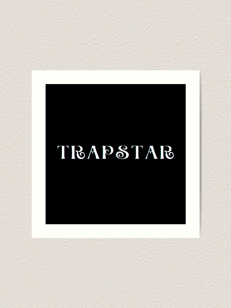 "Trapstar London logo design, Trapstar London, Trapstar" Art Print for ...