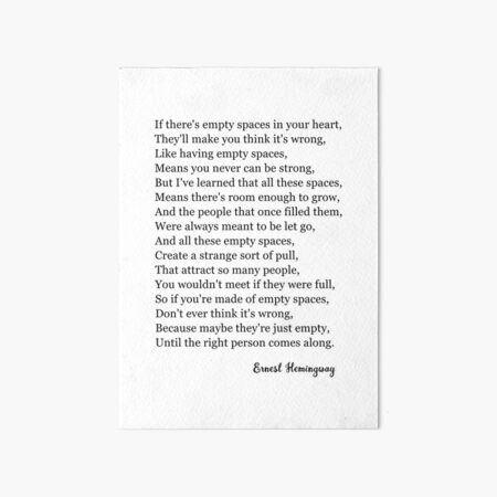 "Empty Spaces Poem Ernest Hemingway" Art Board Print by corbrand ...