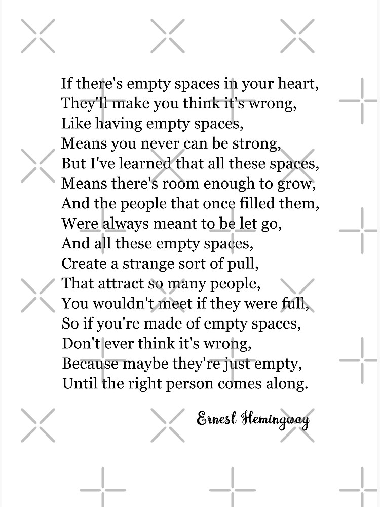 "Empty Spaces Poem Ernest Hemingway" Poster for Sale by corbrand ...