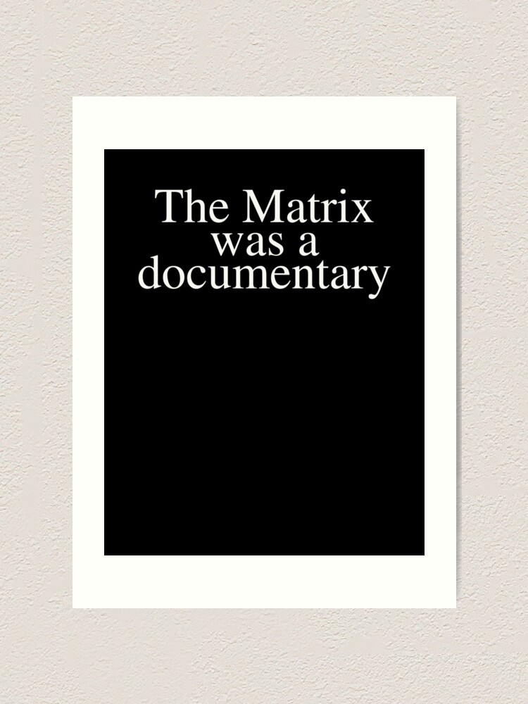 Lámina artística «The Matrix fue un documental 89 para hombres o mujeres Vintage Retro para ...