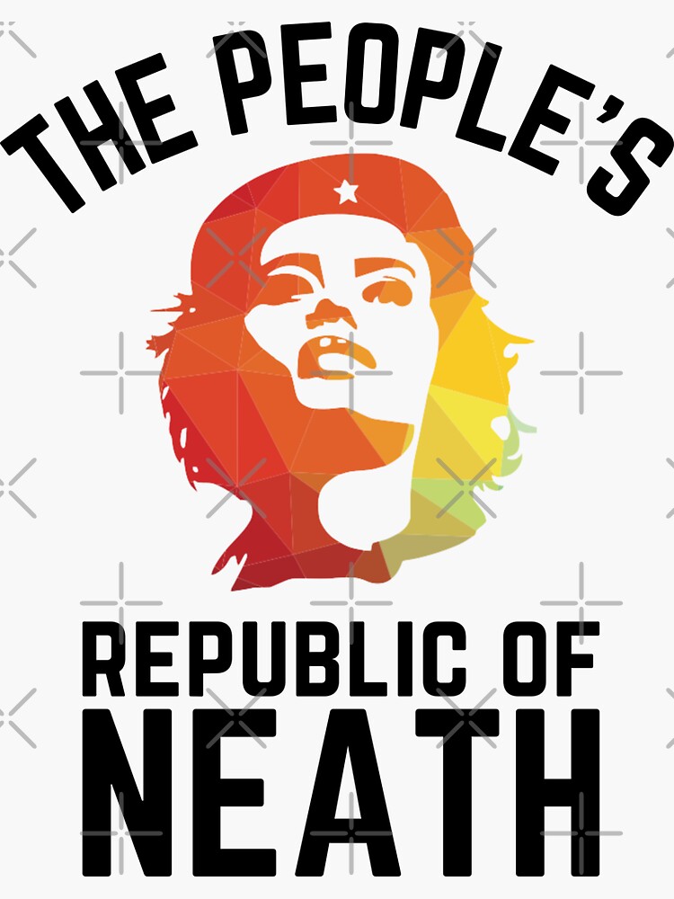 "Neath South Wales, The Peoples republic of Neath, Neath Port Talbot ...
