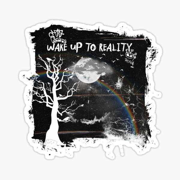 "wake up to reality" Sticker for Sale by Amrdorra | Redbubble