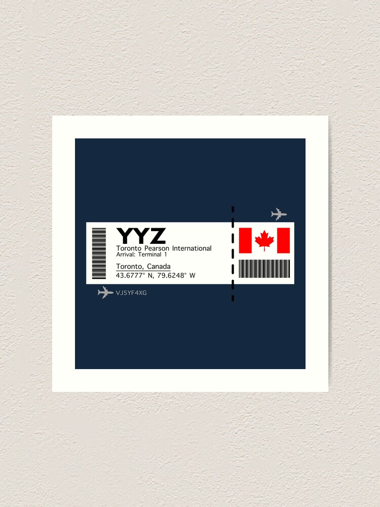 "YYZ Toronto Pearson International Airport Boarding Pass Ticket" Art Print for Sale by Will-273 ...
