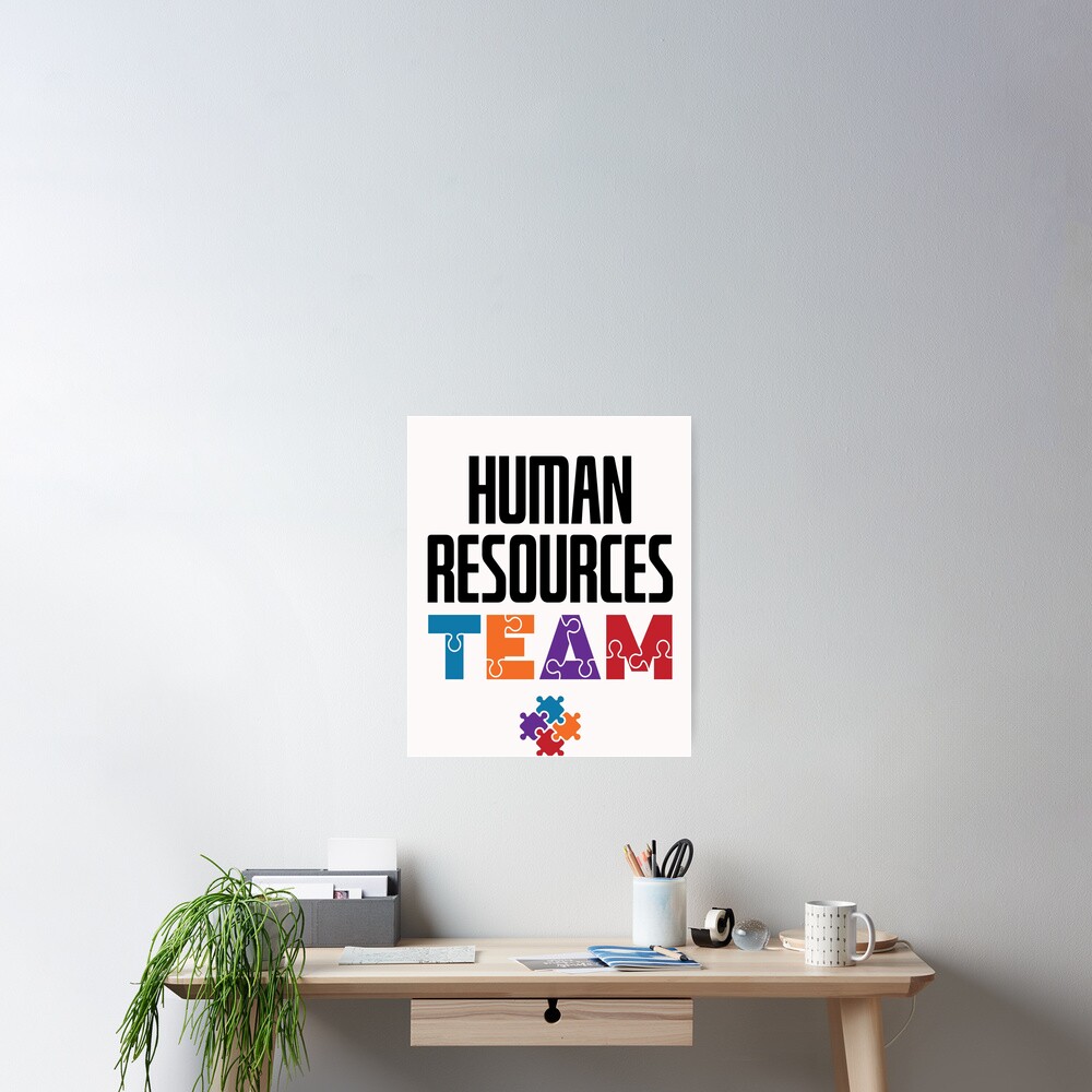 "Human Resources Team HR Squad" Poster by jaygo | Redbubble