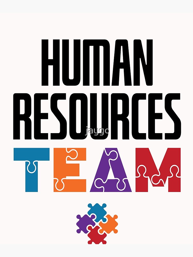 "Human Resources Team HR Squad" Poster for Sale by jaygo | Redbubble