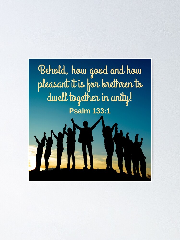 "Psalm 133:1 KJV" Poster for Sale by Caregiverology | Redbubble