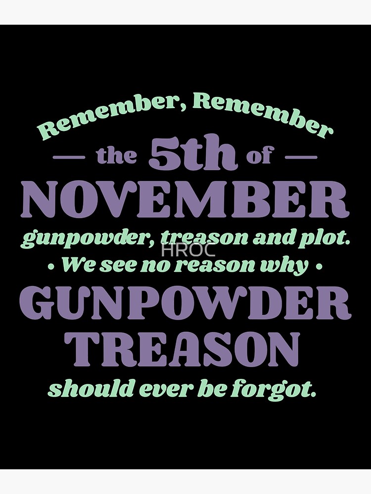"Guy Fawkes day design! Remember remember the 5th of November!" Poster ...