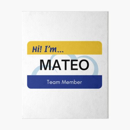 "Mateo Superstore Name Tag " Art Board Print for Sale by FullForceHiFi ...