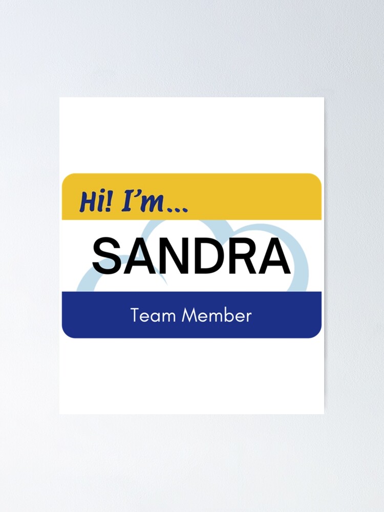 "Sandra Superstore Name Tag " Poster for Sale by FullForceHiFi | Redbubble