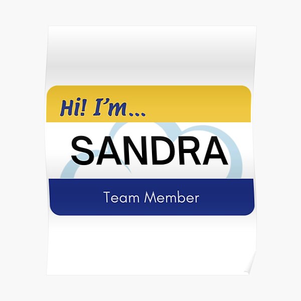 "Sandra Superstore Name Tag " Poster for Sale by FullForceHiFi | Redbubble