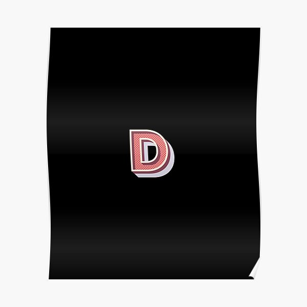 "Letter D | Letter Classic" Poster for Sale by Apollo1000 | Redbubble
