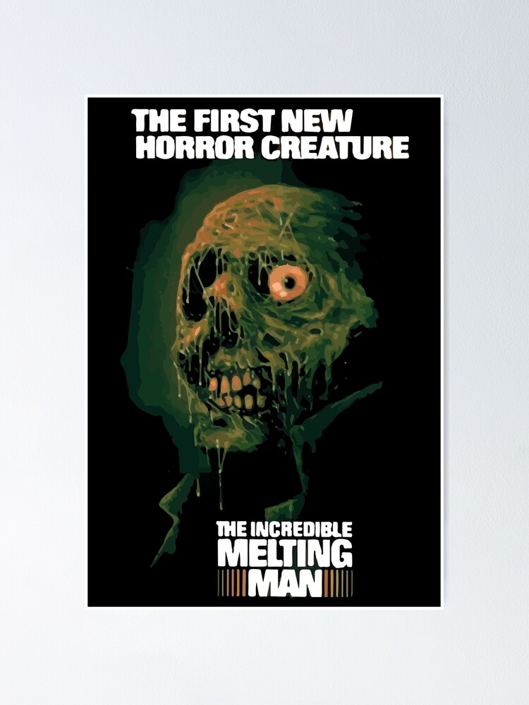 "The Incredible Melting Man (1977)" Poster for Sale by retrokdr | Redbubble