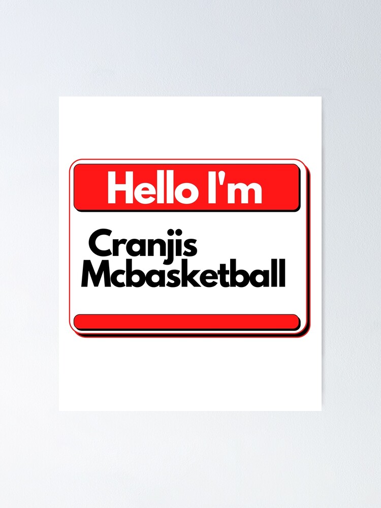 "Impractical jokers Cranjis Mcbasketball" Poster for Sale by design ...