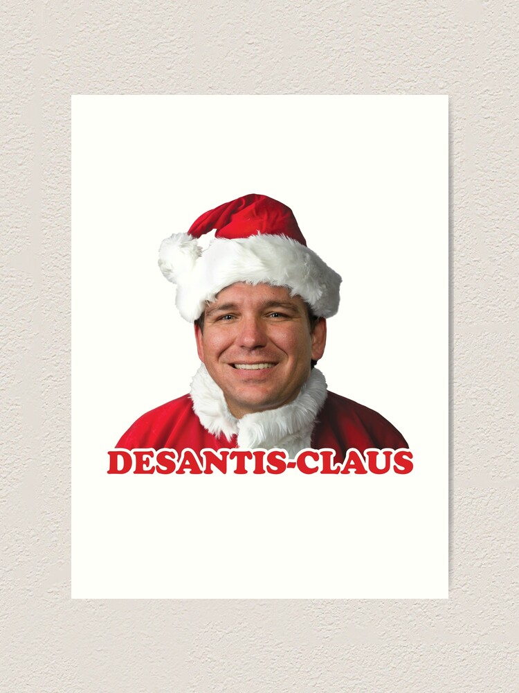 "Funny Ron DeSantis Santa claus Florida Festive Holiday Christmas Meme ...