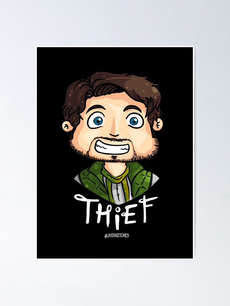 "Thief" Poster by jvosketches | Redbubble