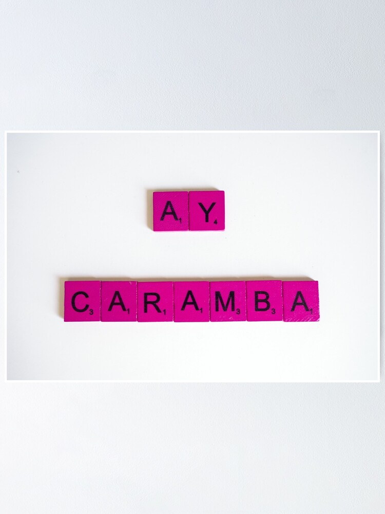 "AY! AY! AY!" Poster for Sale by DiariaMente | Redbubble