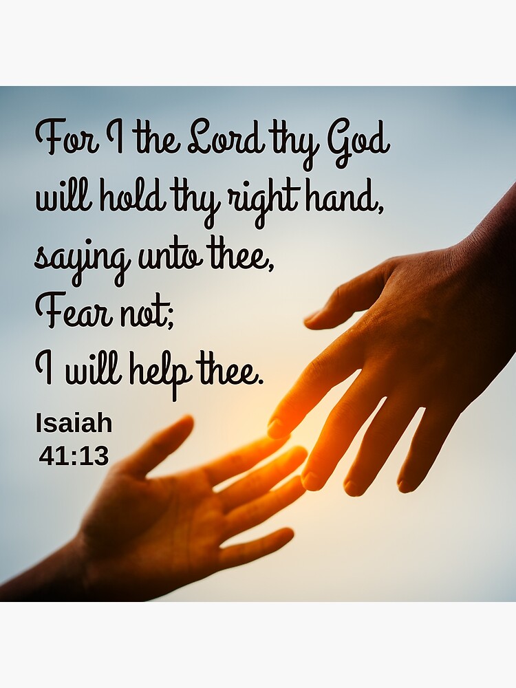 "Isaiah 41:13 KJV" Poster for Sale by Caregiverology | Redbubble
