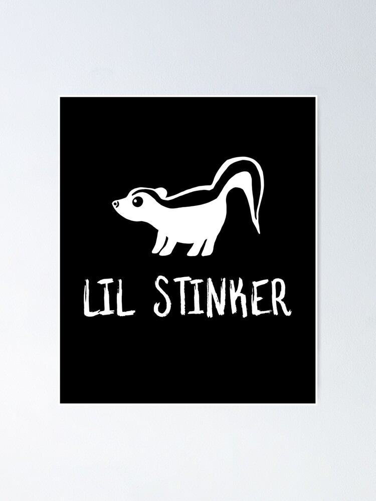 "Lil Stinker for Skunk Lovers, White" Poster by Mochi-Merch | Redbubble