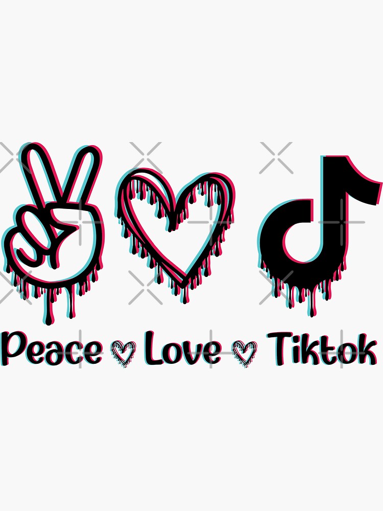 "Peace love tik tok" Sticker for Sale by pnkpopcorn | Redbubble