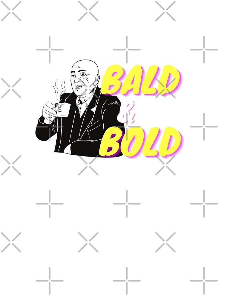 "Bald Guy Birthday | Bald and Bold" Poster for Sale by VarietyYOU ...