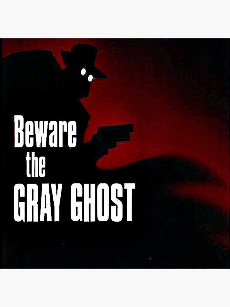 "Beware the Gray Ghost" Sticker for Sale by timetodieoldman | Redbubble